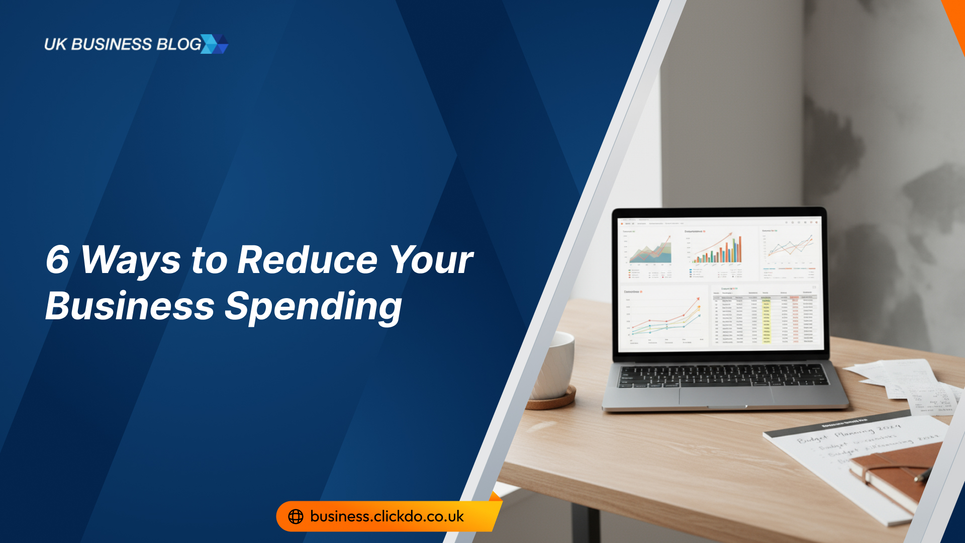 6 Ways to Reduce Your Business Spending | UK Business Blog